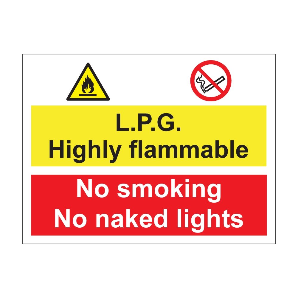L.P.G. Highly Flammable No Smoking No Naked Flames Sign - 600mm x 450m ...